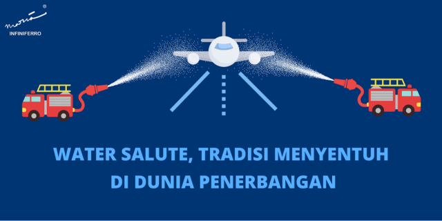 Water Salute, Tradisi Menyentuh di Dunia Penerbangan - Maria Infiniferro